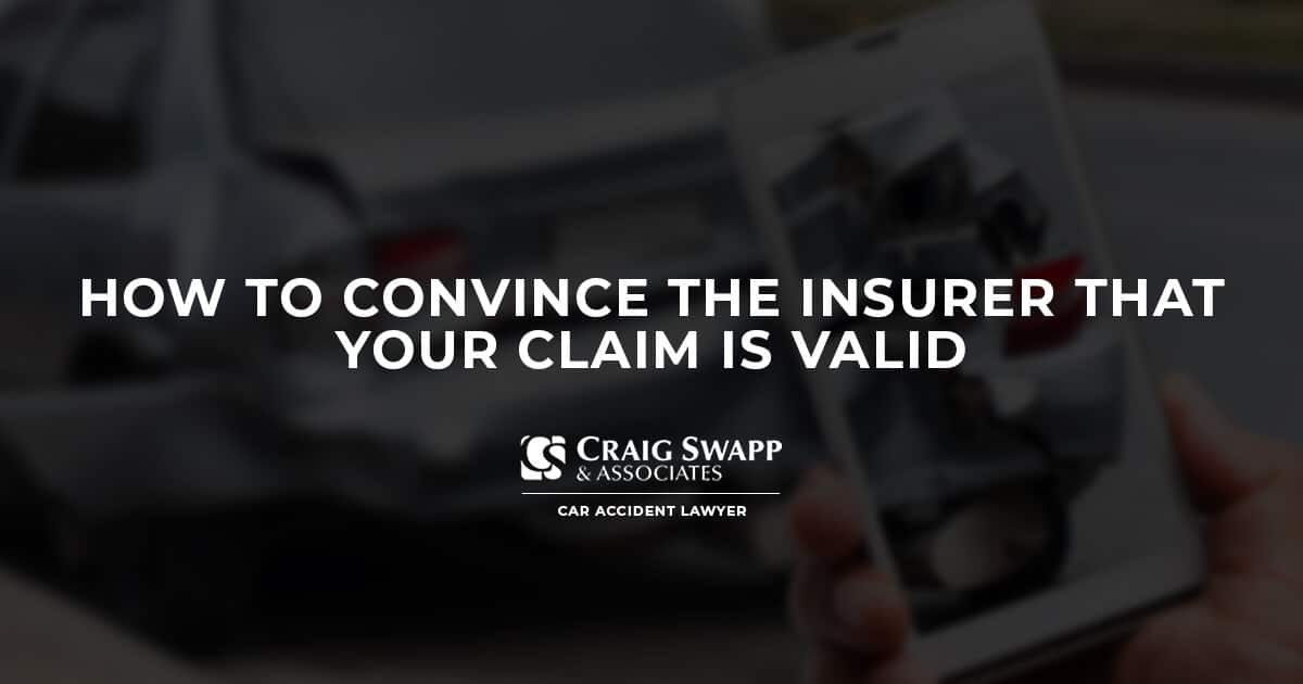 How to Convince the Insurer That Your Claim is Valid - Craig Swapp ...