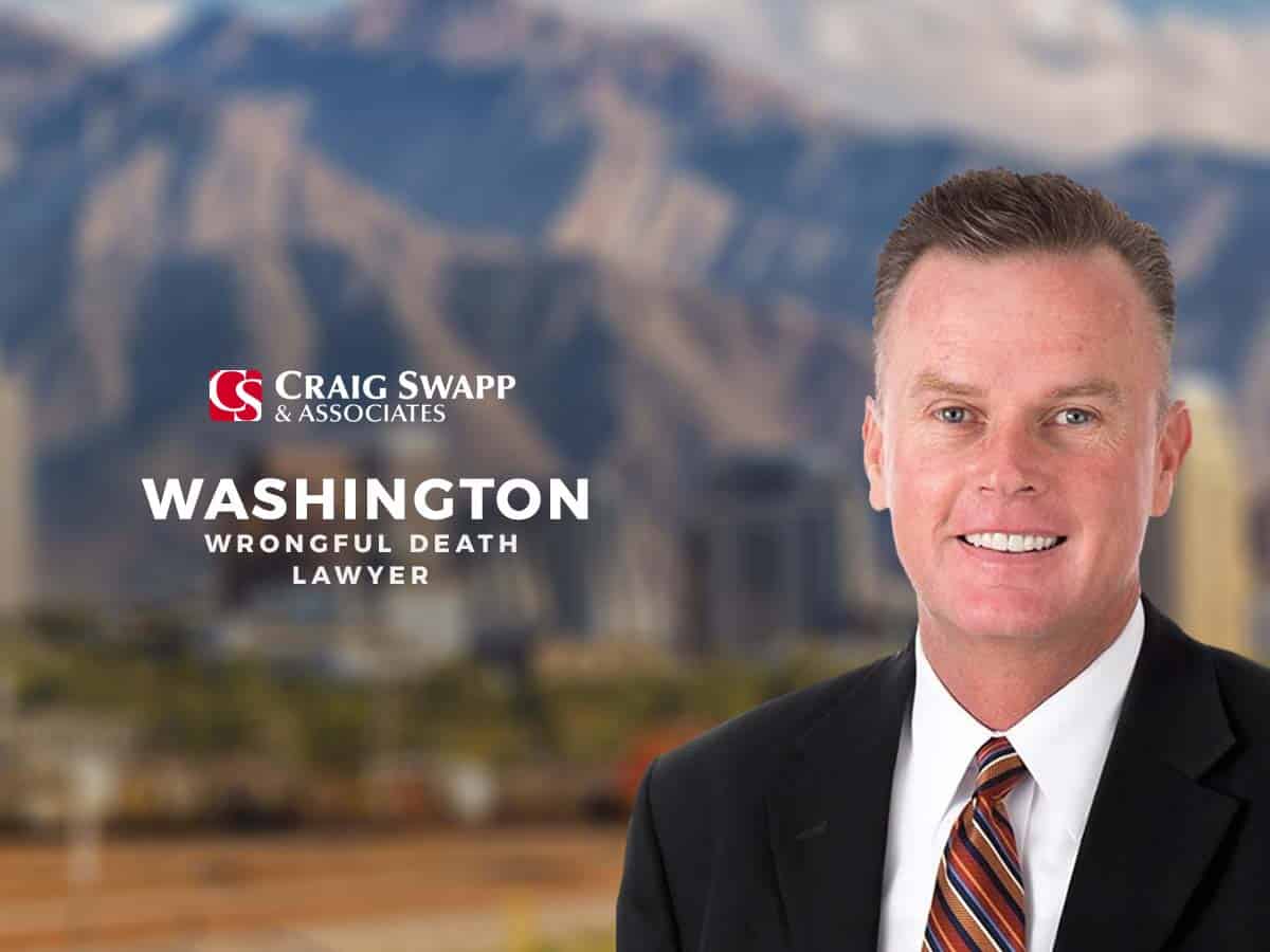 Washington Wrongful Death Lawyer | Craig Swapp & Associates