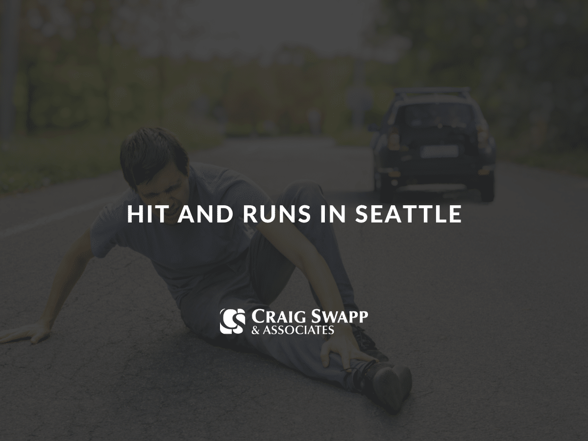 Hit and Runs in Seattle | Craig Swapp & Associates