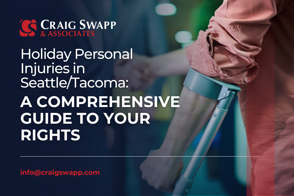 Holiday Injuries in Seattle/Tacoma: Your Rights According to a Personal ...
