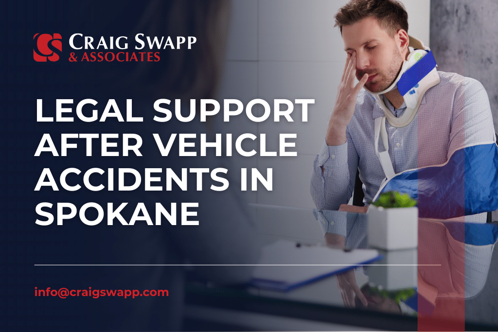 Legal Support After Vehicle Accidents in Spokane