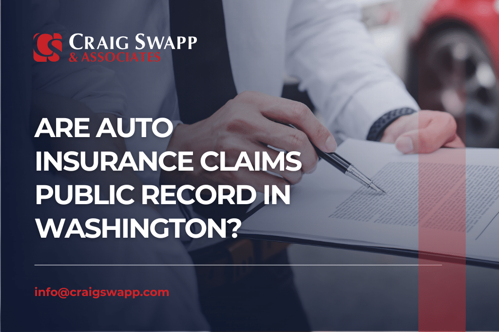 Are Auto Insurance Claims Private in Washington?