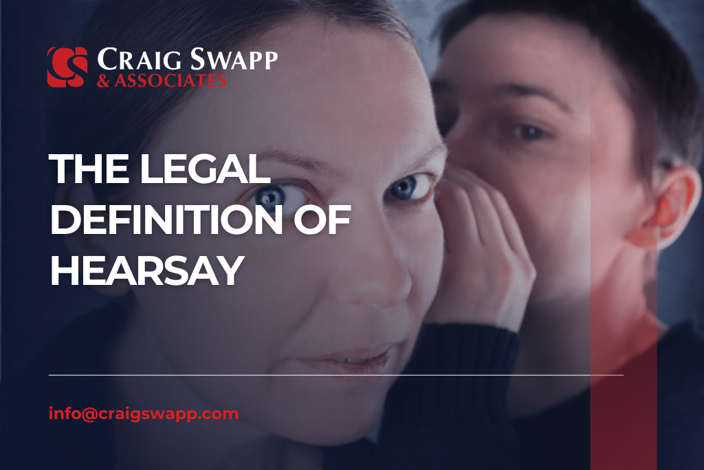 The Legal Definition of Hearsay