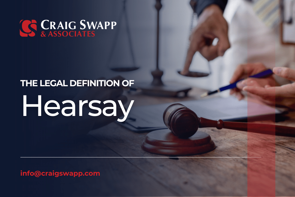 The Legal Definition of Hearsay